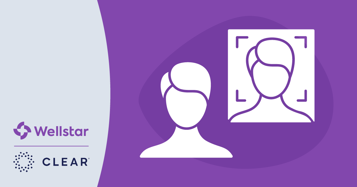 CLEAR Partners with Wellstar Health System to Launch Seamless and ...